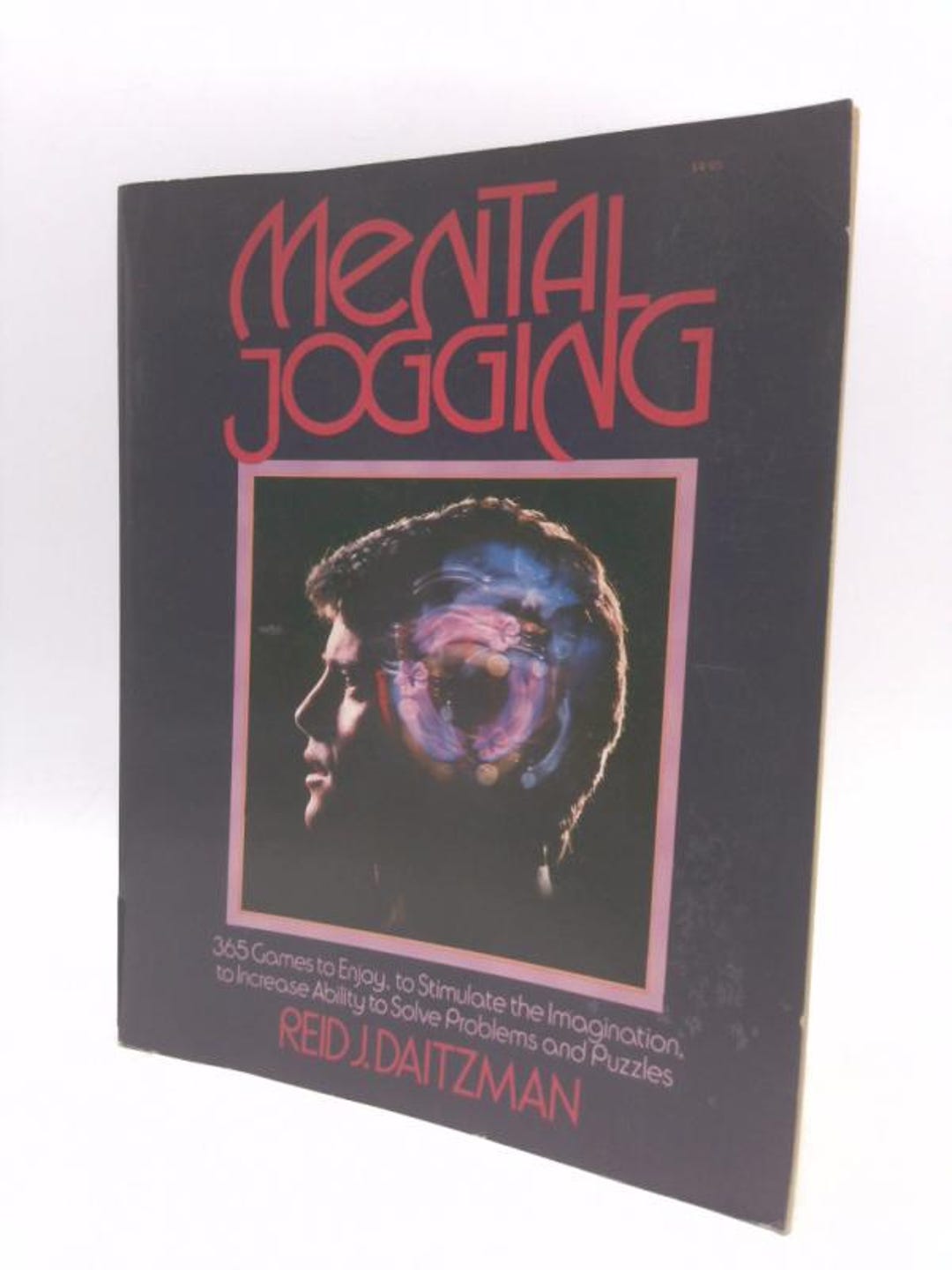 Mental Jogging: 365 Games to Enjoy, to Stimulate the Imagination, to ...