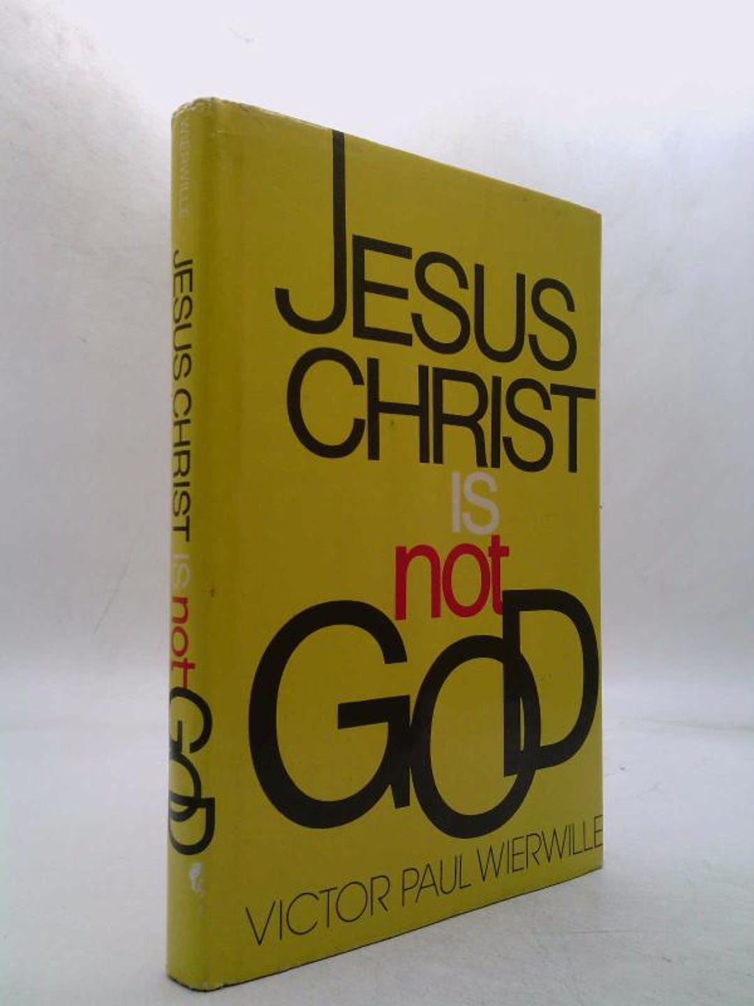 Jesus Christ is Not God by Victor P. Wierwille - Etsy