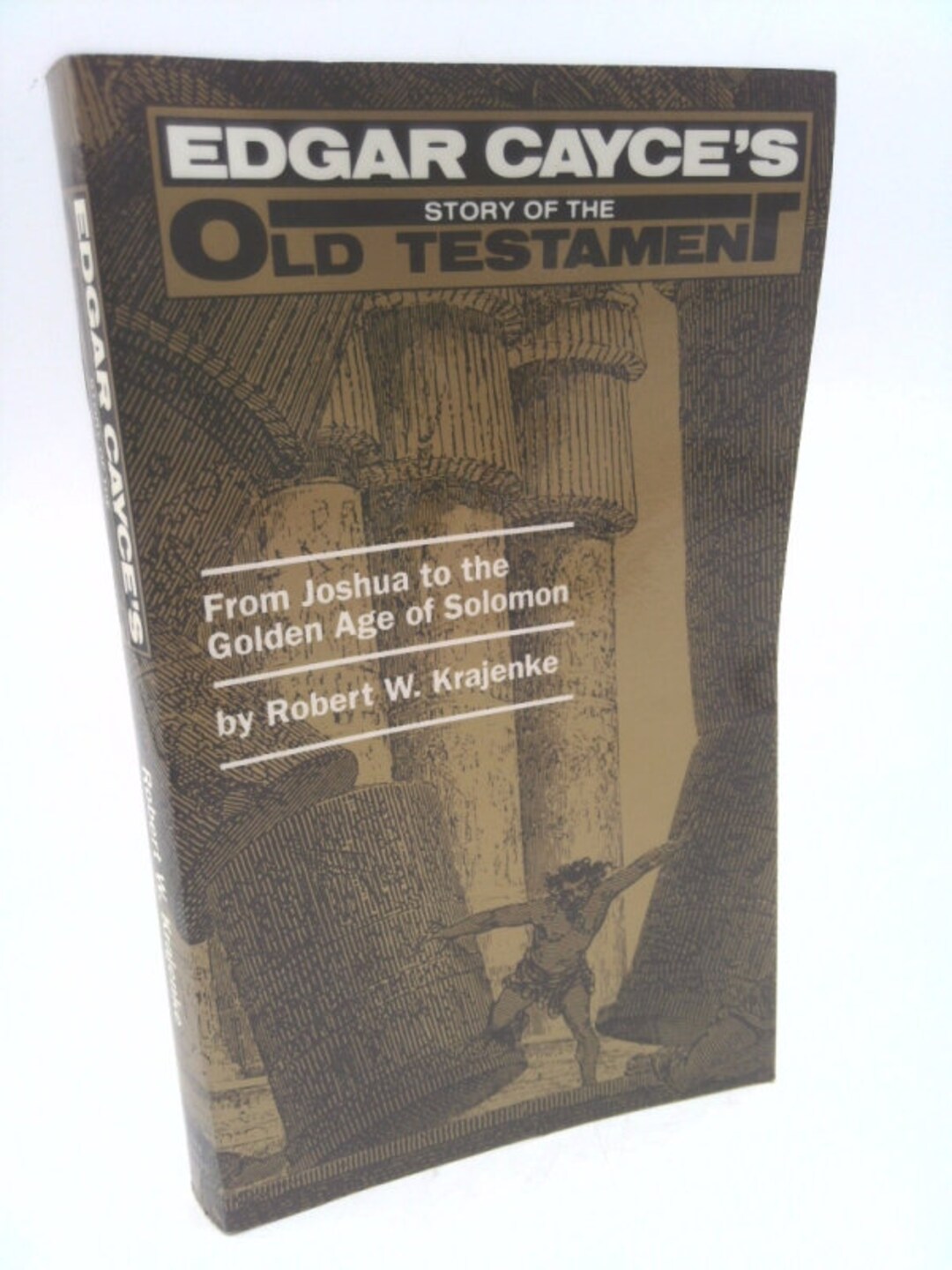 Edgar Cayce's Story of the Old Testament, From Joshua to the Golden Age ...