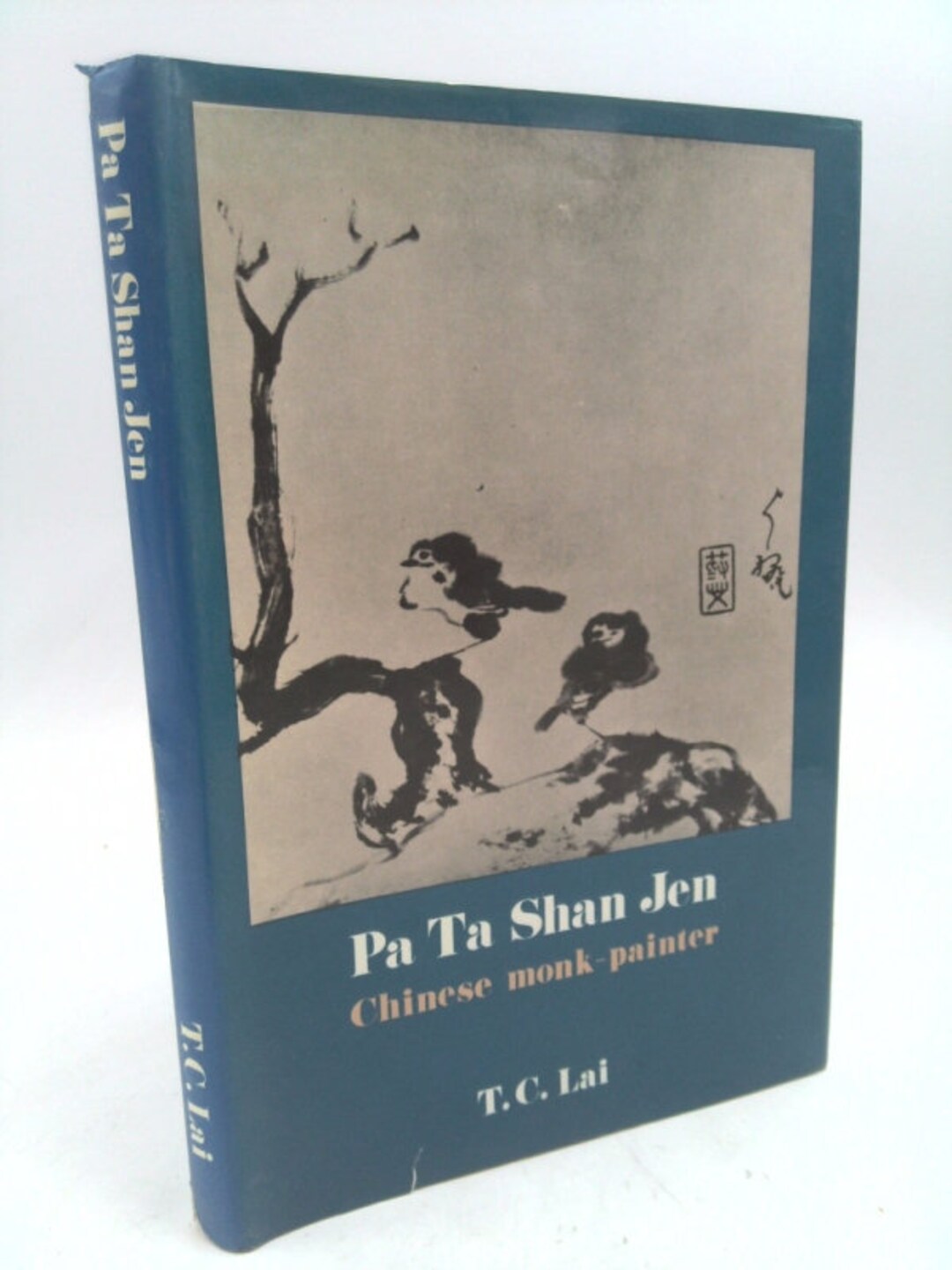 Pa Ta Shan Jen, Chinese Monk-painter. Second (revised) Edition by T.C ...