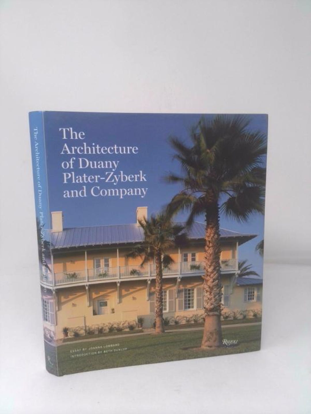 The Architecture of Duany Plater-zyberk and Company by Joanna Lombard ...