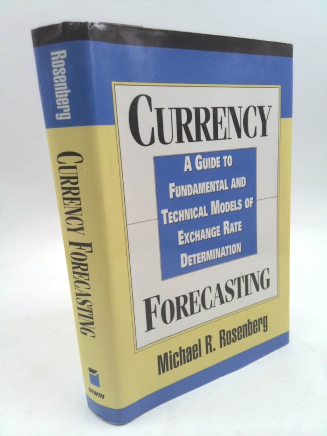 Currency Forecasting: A Guide to Fundamental and Technical Models of ...