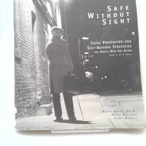 Safe Without Sight: Crime Prevention and Self-defense Strategies for ...