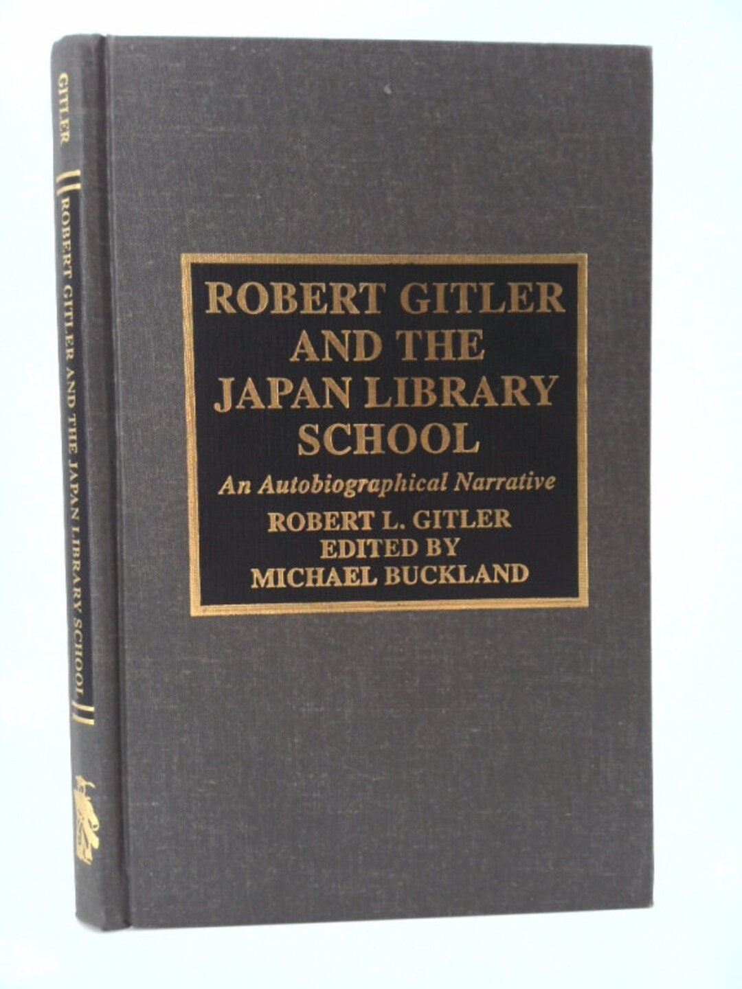 Robert Gitler and the Japan Library School: an Autobiographical ...
