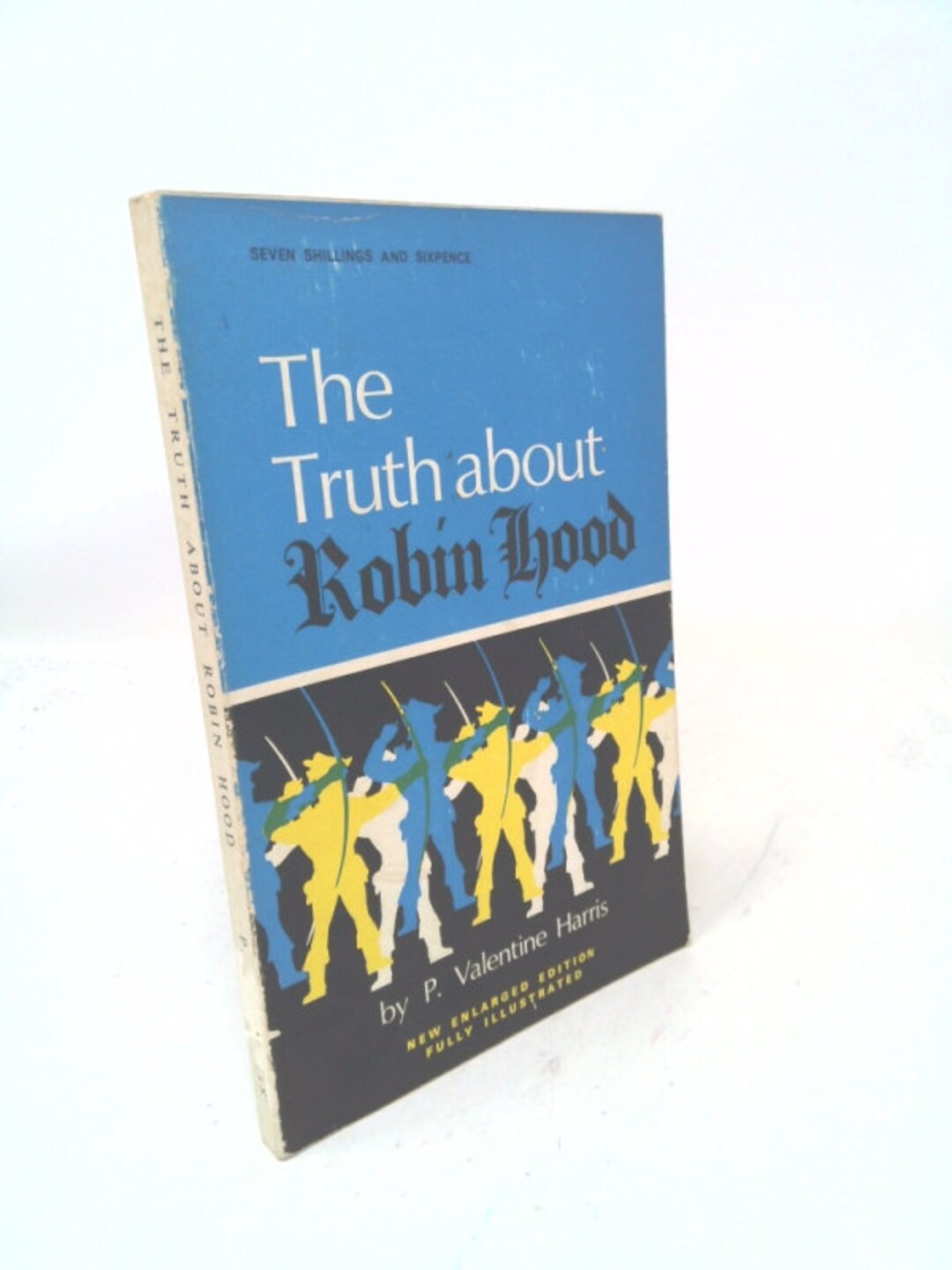 The Truth About Robin Hood: A Refutation of the Mythologists' Theories ...