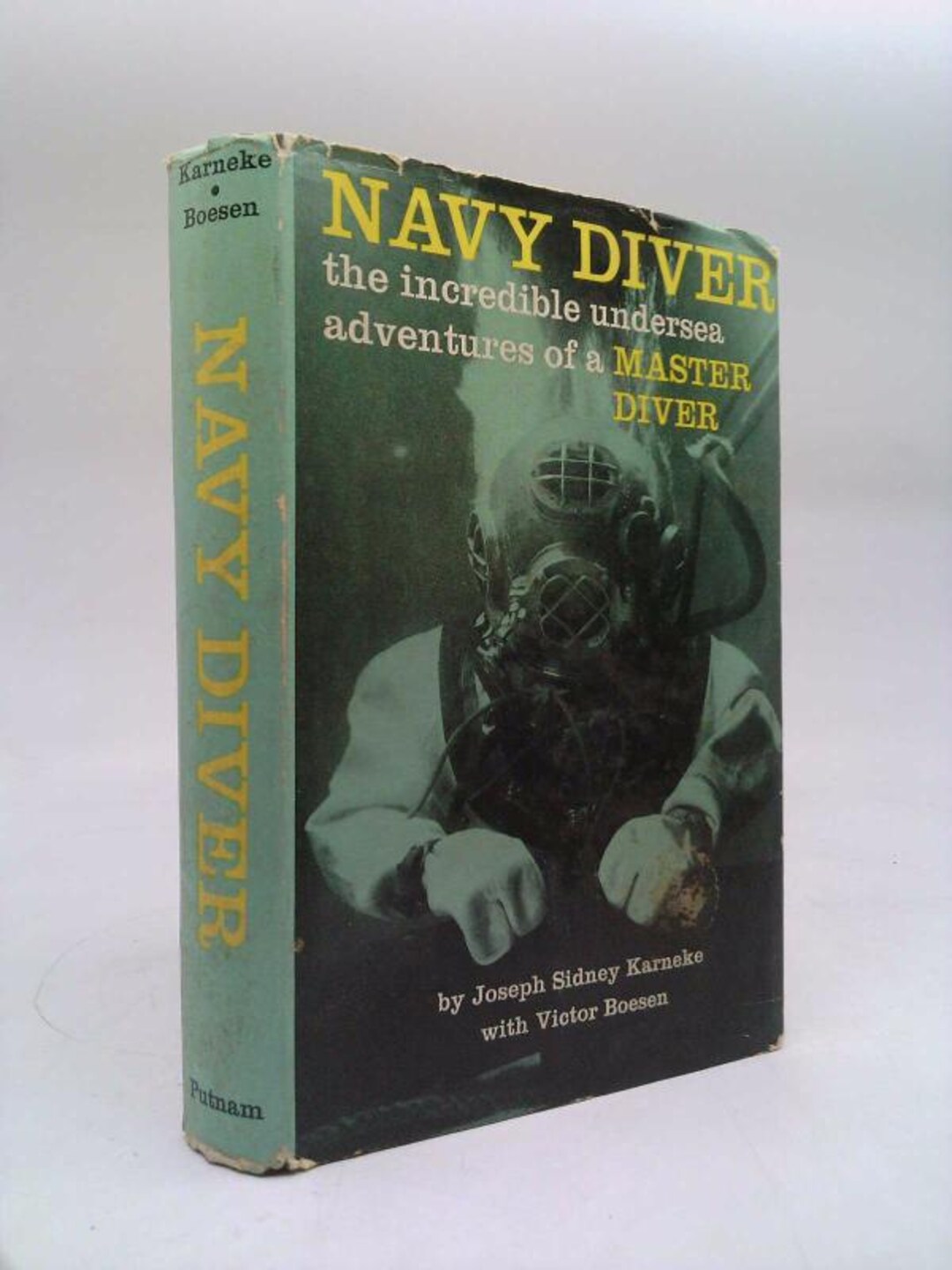 Navy Diver: the Incredible Undersea Adventures of a Master Diver by ...