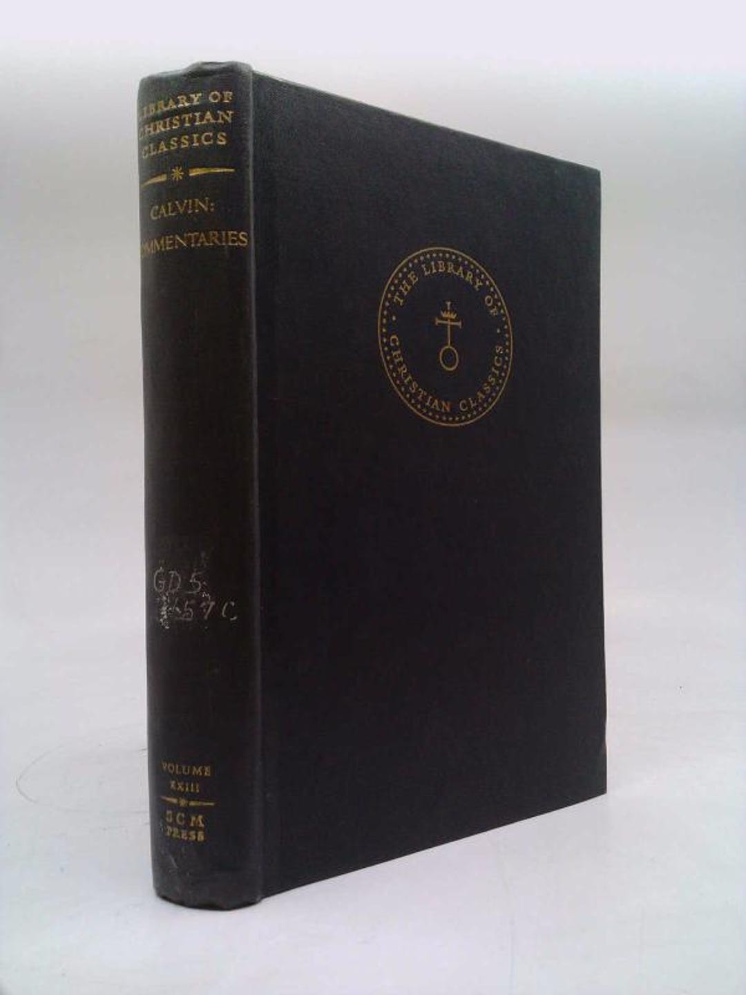 The Library of Christian Classics, Volume Xxiii, Calvin: Commentaries ...