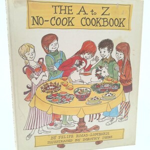 The a to Z No-cook Cookbook by Felipe Rojas-lombardi - Etsy