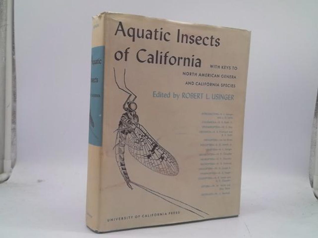 Aquatic Insects of California, With Keys to North American Genera and ...