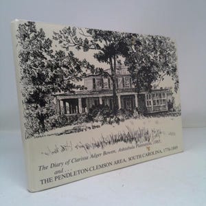 The Diary of Clarissa Adger Bowen, Ashtabula Plantation, 1865 by Mary ...