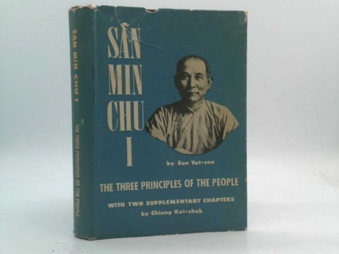 San Min Chu I: the Three Principles of the People, With Two ...