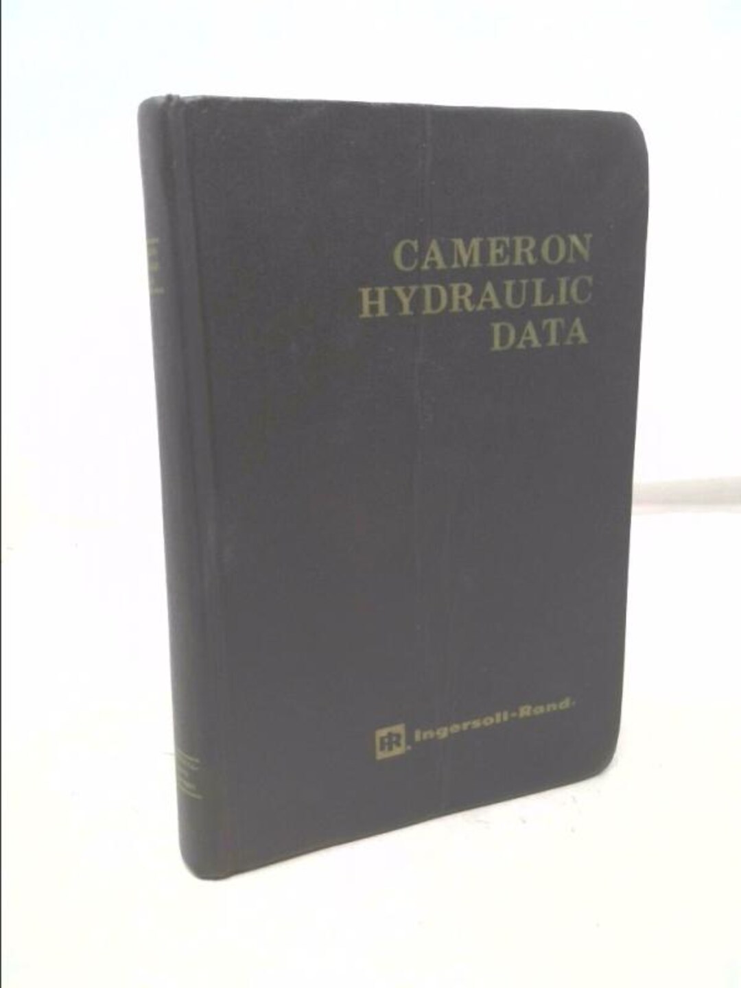 Cameron Hydraulic Data, 16th Edition by C. R. Westaway and A. W. Loomis ...