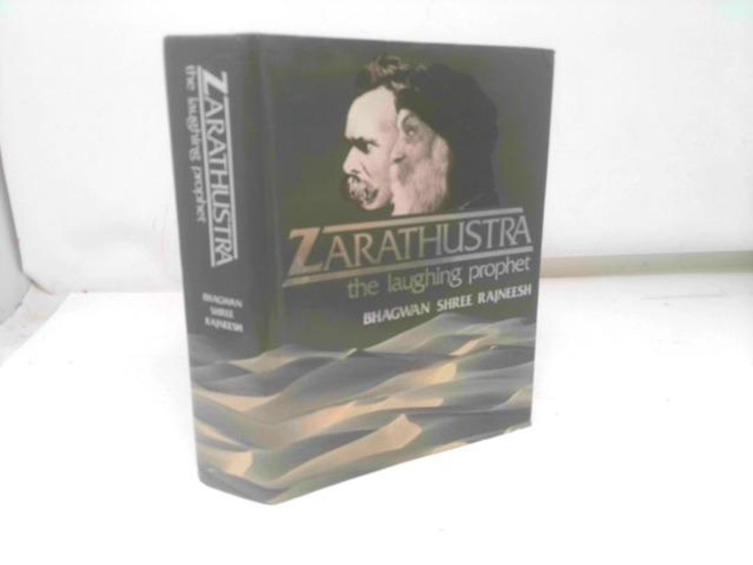 Zarathustra, the Laughing Prophet: Talks on Friedrich Nietzsche's Thus ...