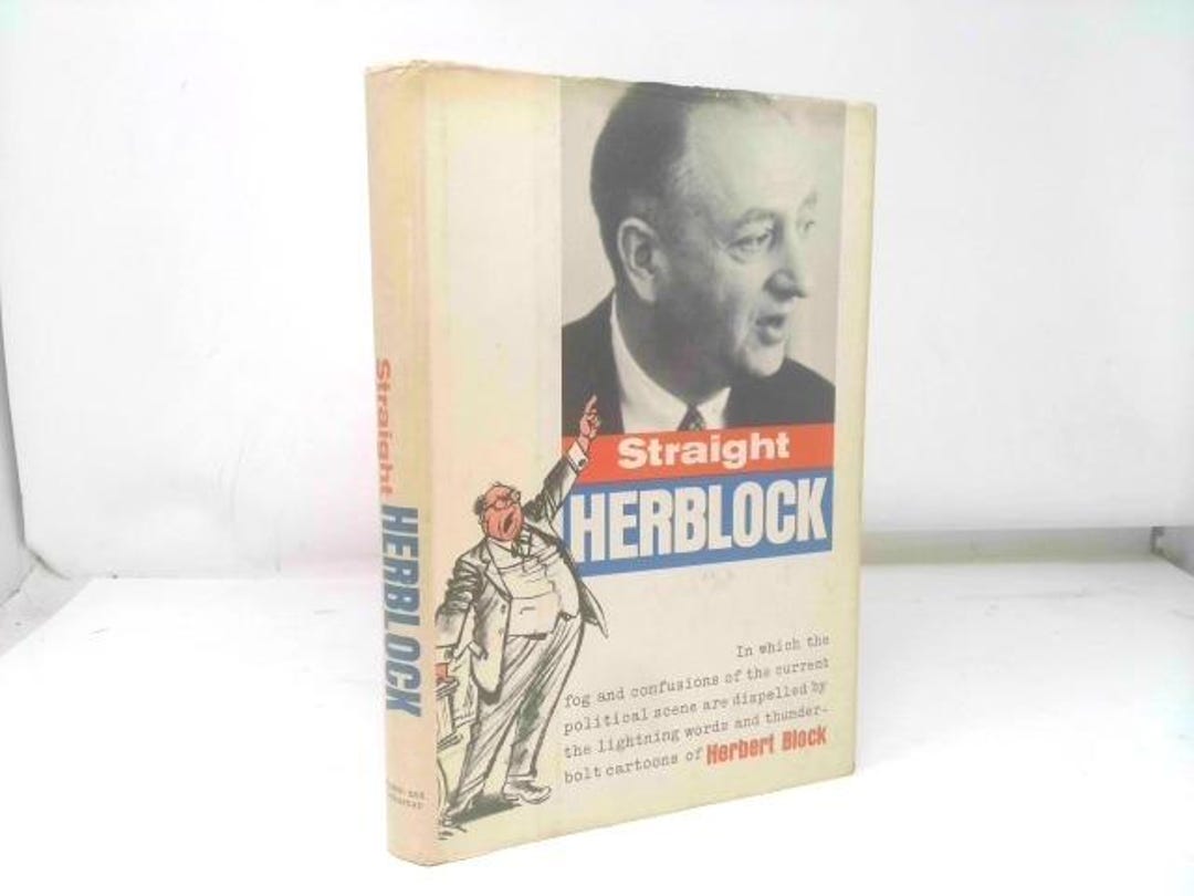Straight Herblock. [with Illustrations. ] by Herbert (1909-2001) Block ...