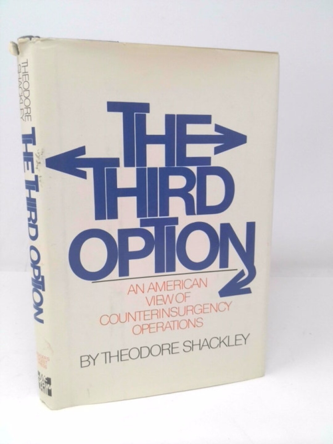 The Third Option: an American View of Counterinsurgency Operations by ...