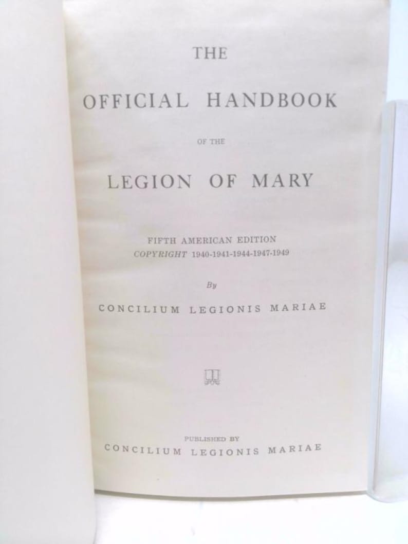 Legio Mariae: the Official Handbook of the Legion of Mary by Concilium ...