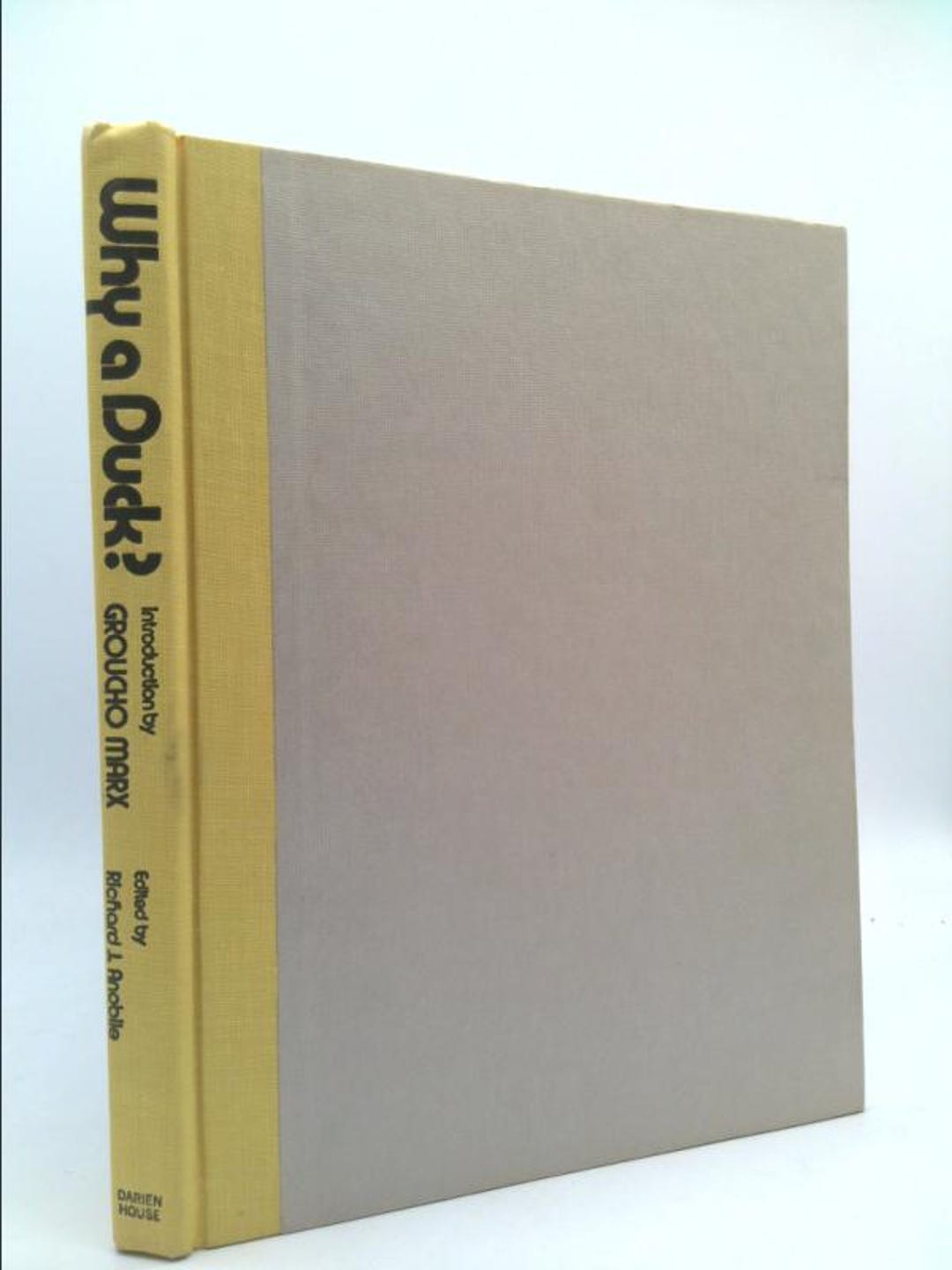 Why a Duck?: Visual and Verbal Gems From the Marx Brothers Movies. by ...