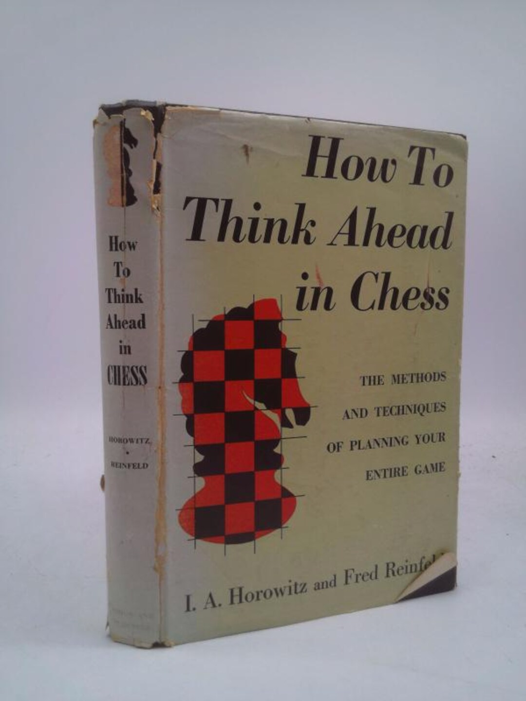 How to Think Ahead in Chess: the Methods and Techniques of Planning ...