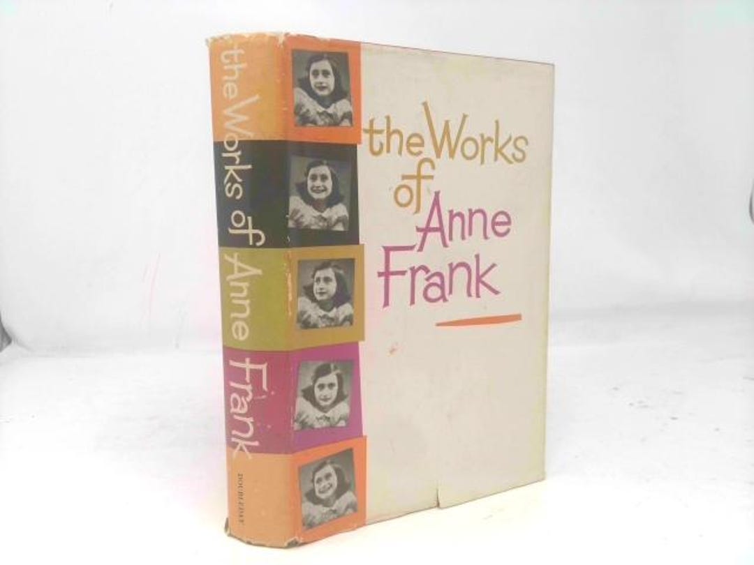 The Works of Anne Frank by Anne. (text) Birstein, Ann and Kazin, Alfred ...
