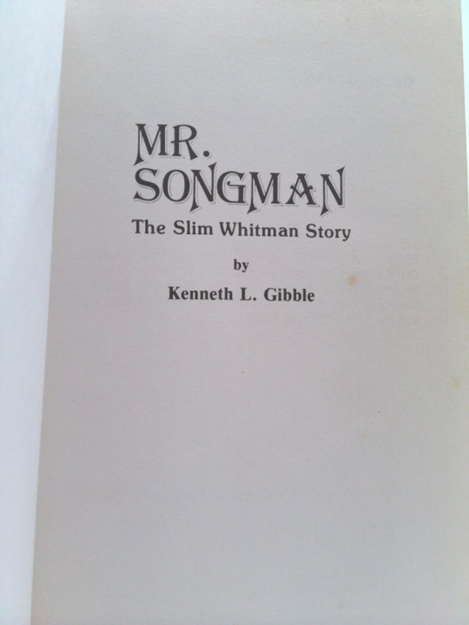 Mr. Songman: the Slim Whitman Story by Kenneth L Gibble - Etsy