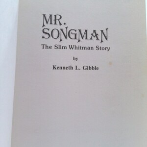 Mr. Songman: the Slim Whitman Story by Kenneth L Gibble - Etsy