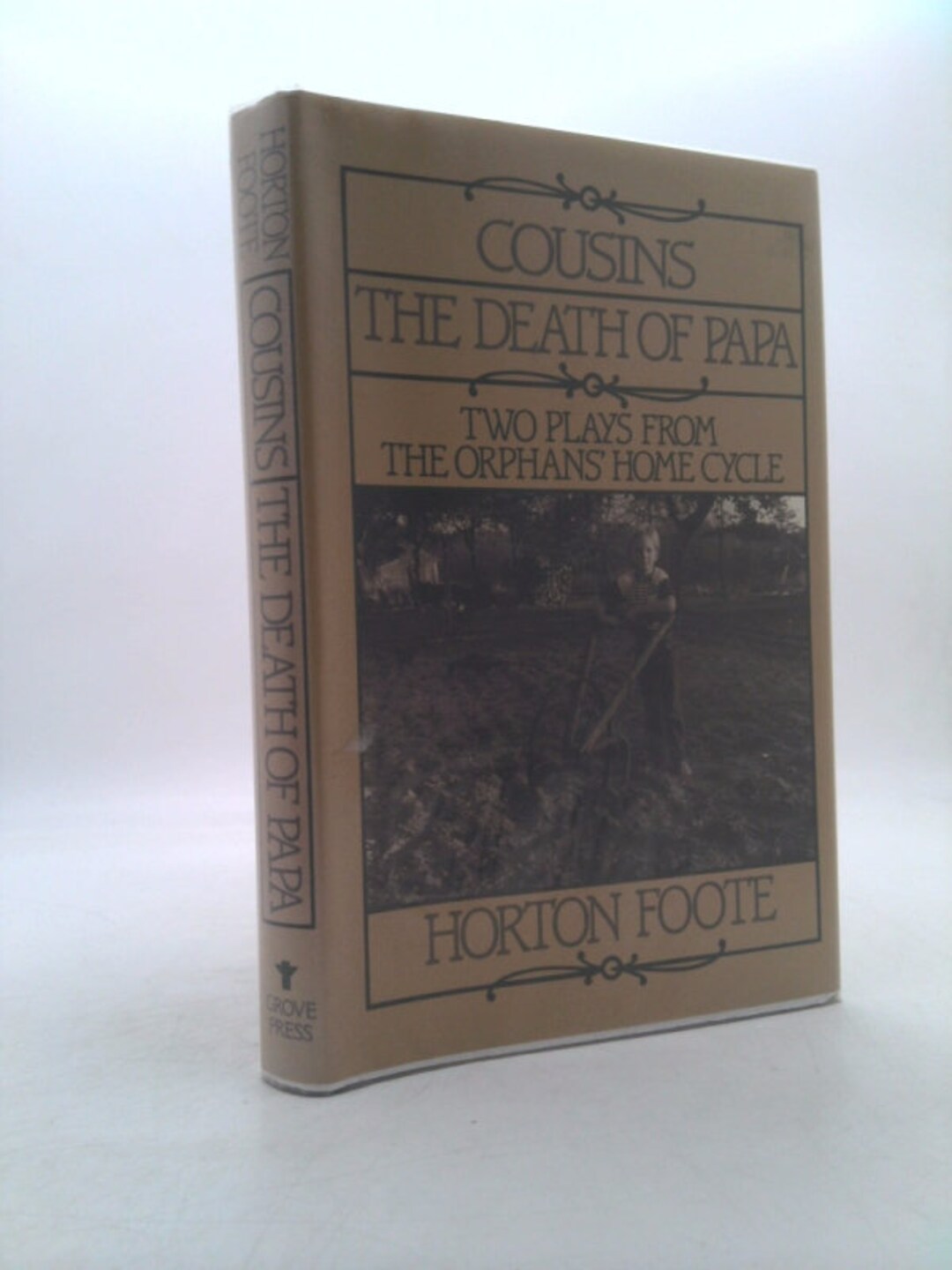 Cousins; And, the Death of Papa: the Final Two Plays of the Orphans ...