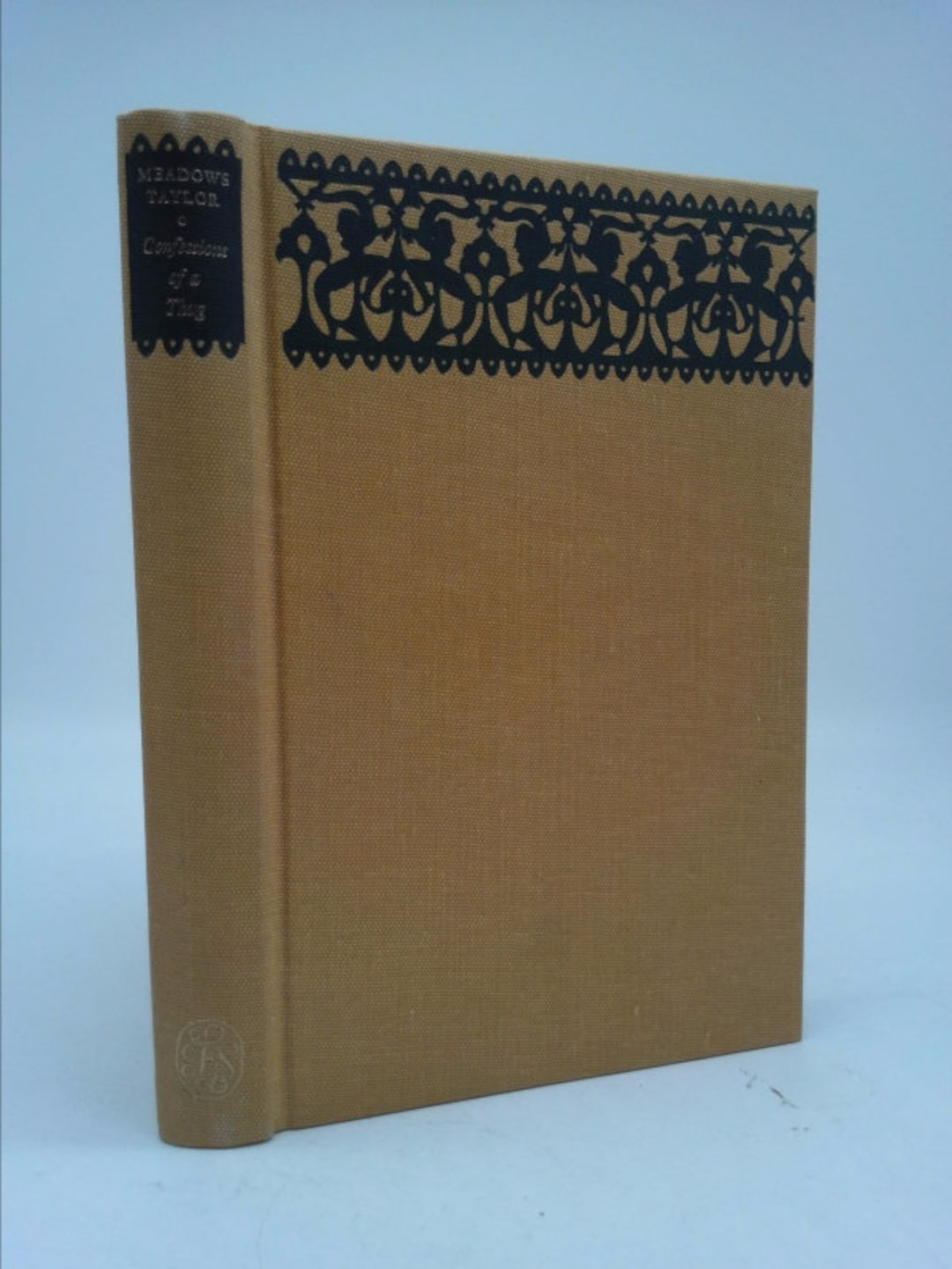 Confessions of a Thug. Edited With an Introduction by Brian Rawson ...