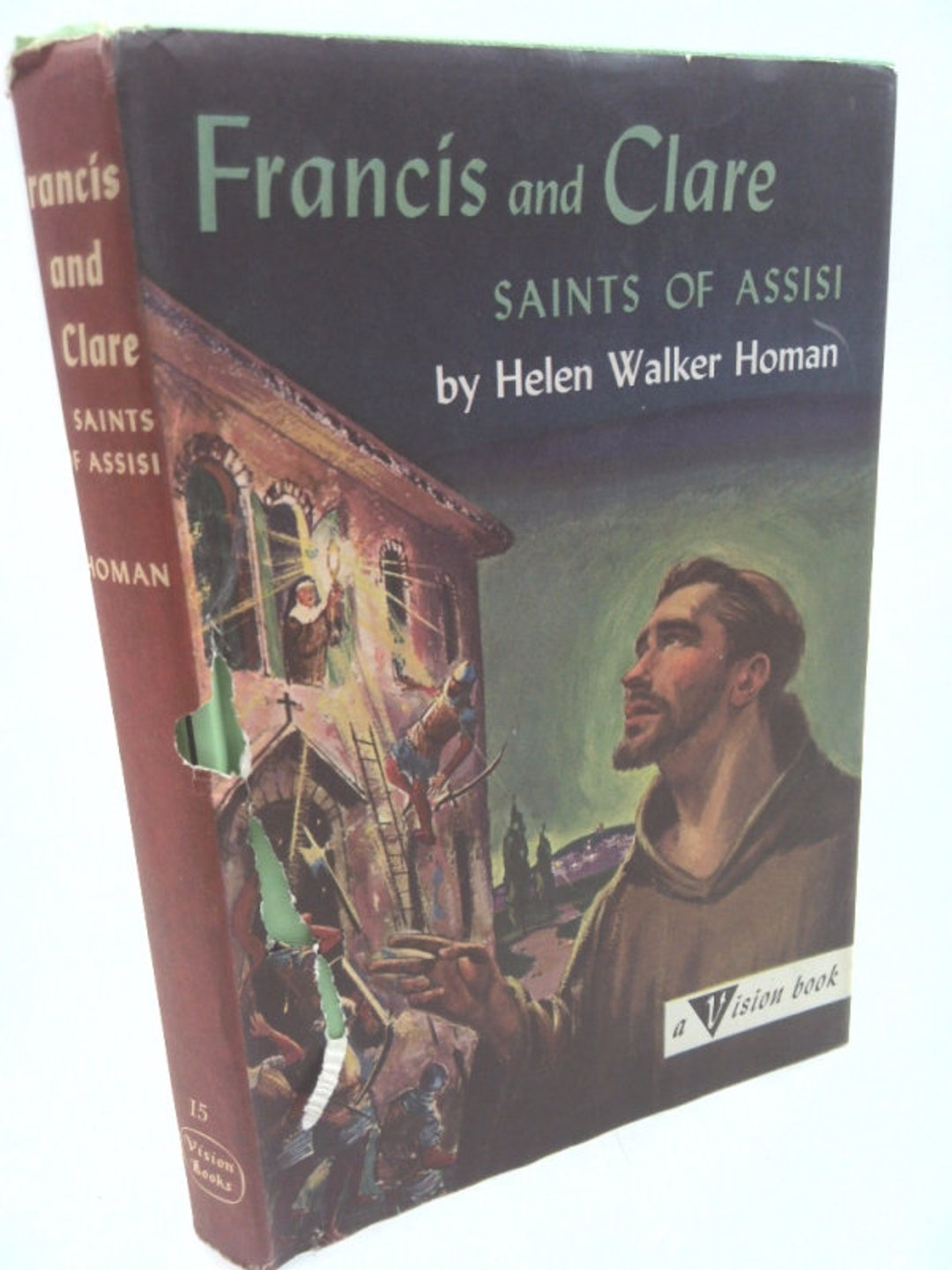 Francis and Clare Saints of Assisi by Helen Walker Homan A Vision Book ...