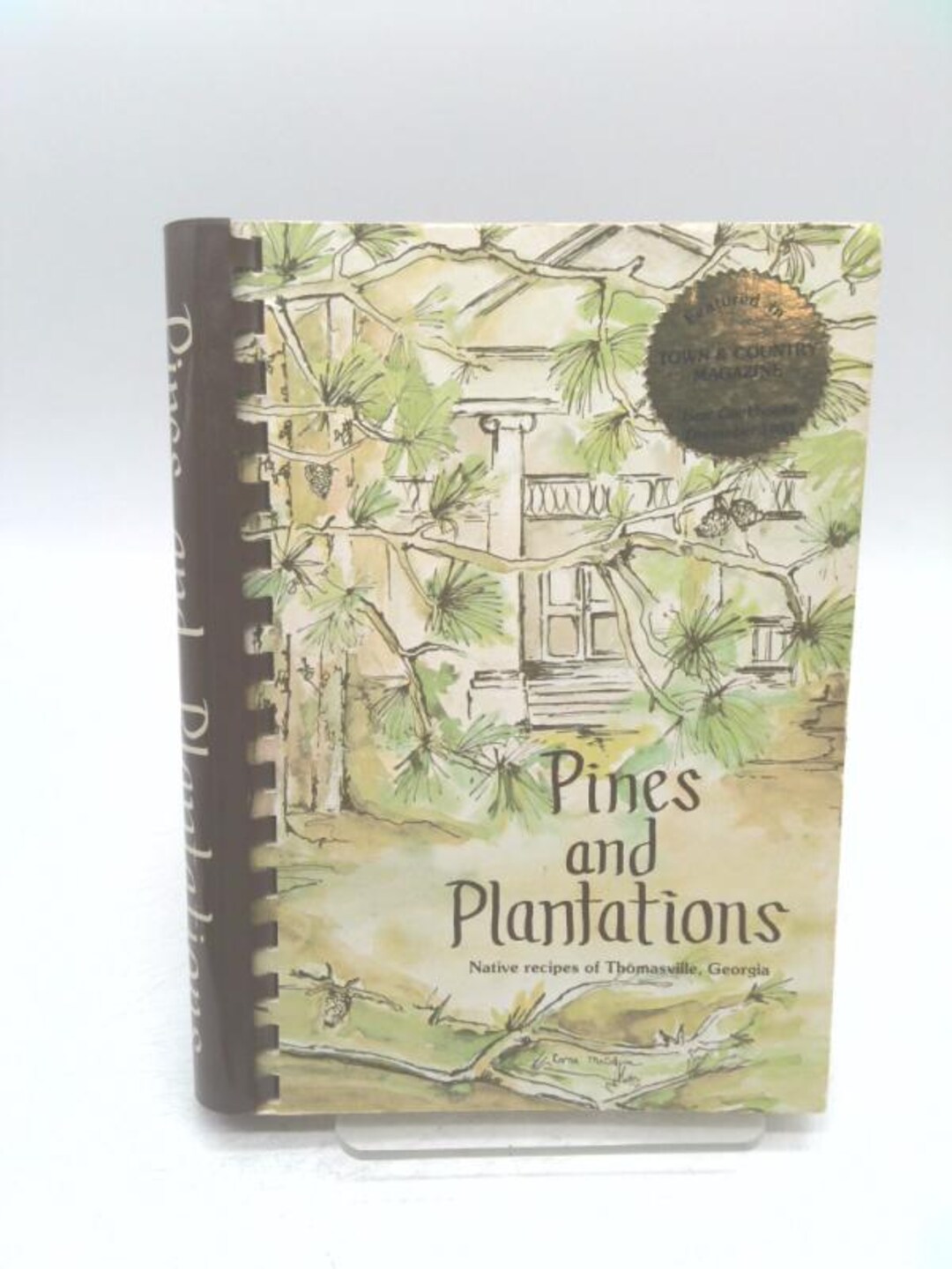 Pines and Plantations: Native Recipes of Thomasville, Georgia by Vashti ...