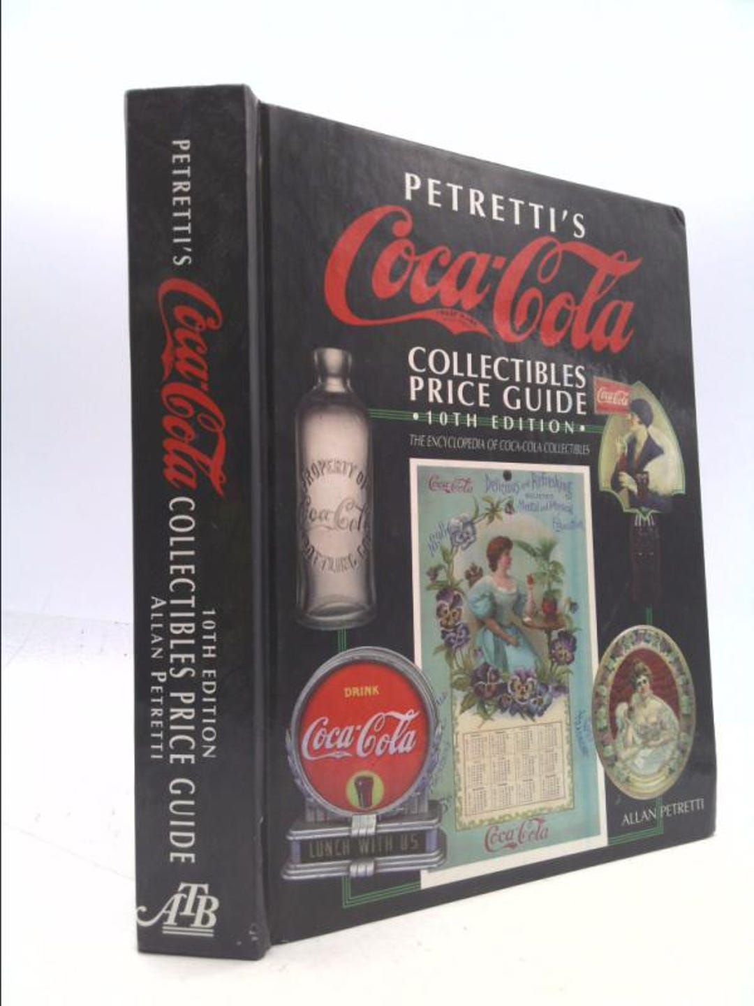 Petretti's Coca-cola Collectibles Price Guide (petretti's Coca-cola Collectibles Price Guide ...