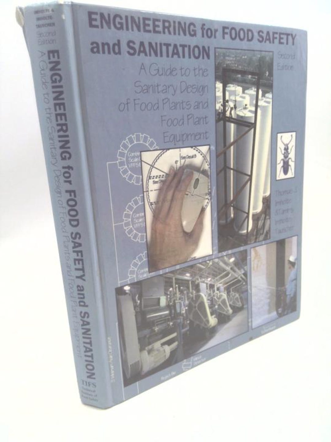 Engineering for Food Safety and Sanitation: A Guide to the Sanitary ...