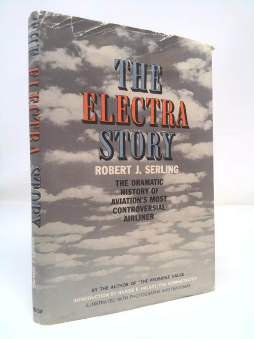 The Electra Story Illustrated With Photographs and Diagrams by Robert J ...