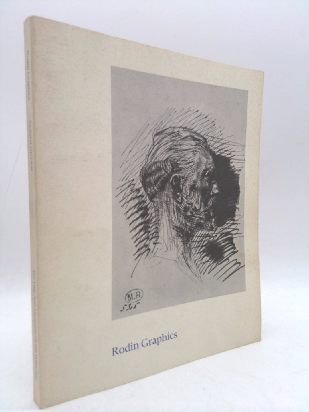 Rodin Graphics : A Catalogue Raisonne of Drypoints and Book ...