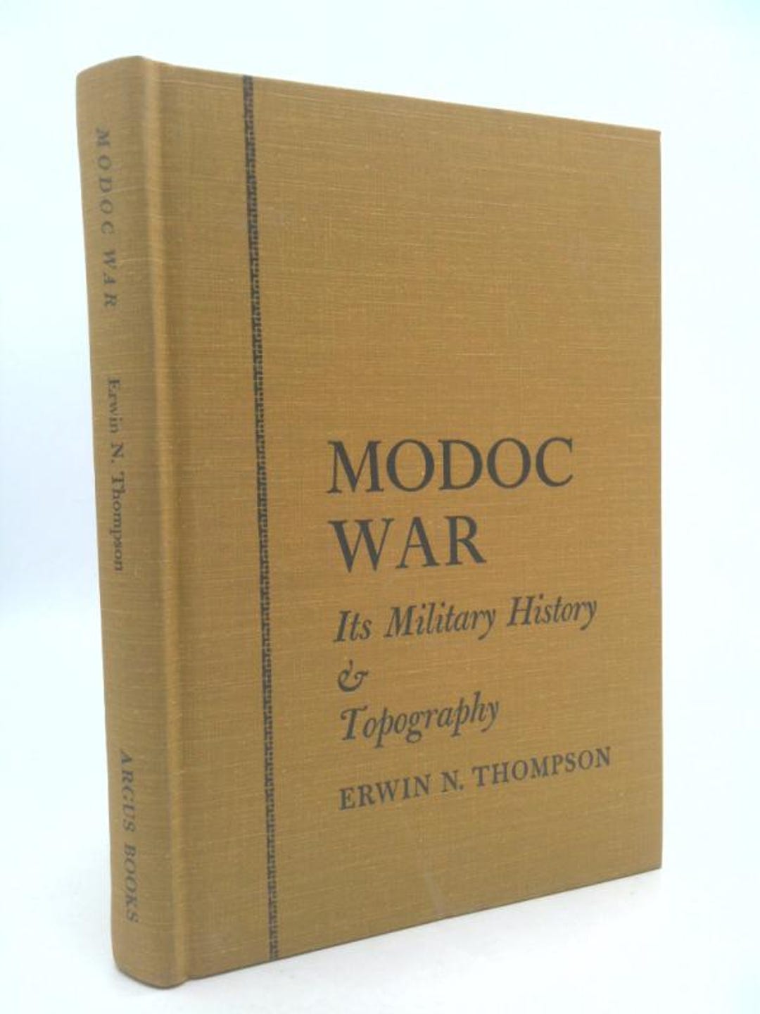 Modoc War; Its Military History & Topography by Erwin N. Thompson - Etsy
