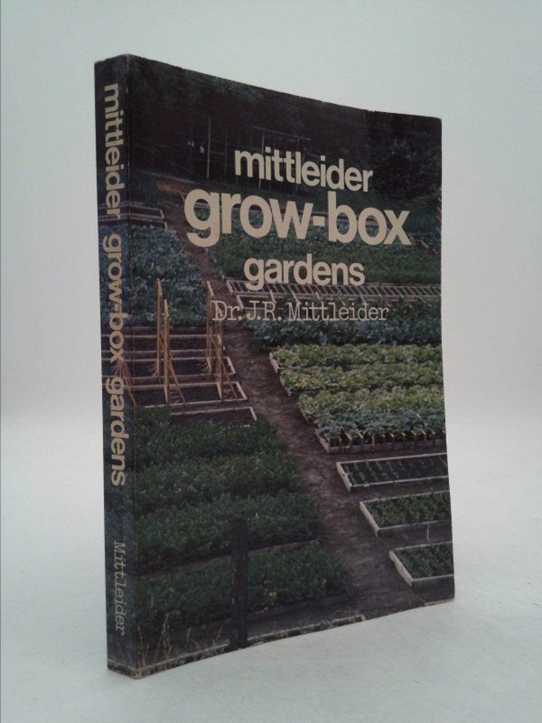 Mittleider Grow-box Gardens (aka More Food From Your Garden) by Jacob R ...