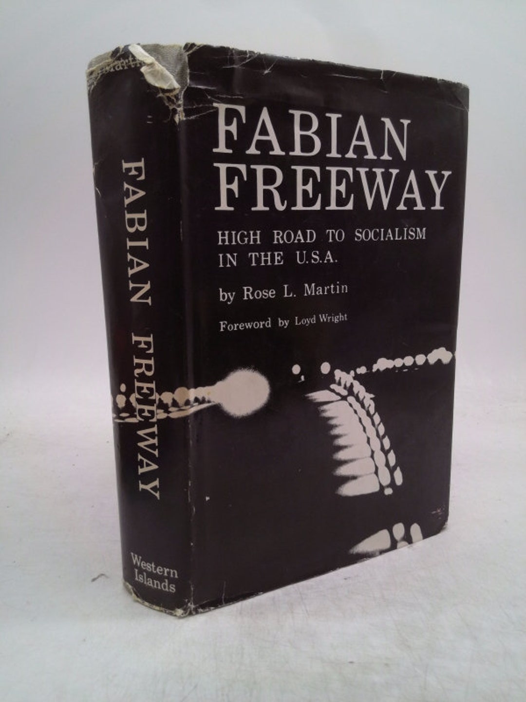 Fabian Freeway High Road to Socialism in the U.S.A by R. Martin (june ...