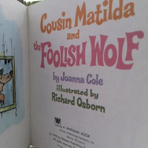 Cousin Matilda and the Foolish Wolf by Richard Osborn (illustrator ...