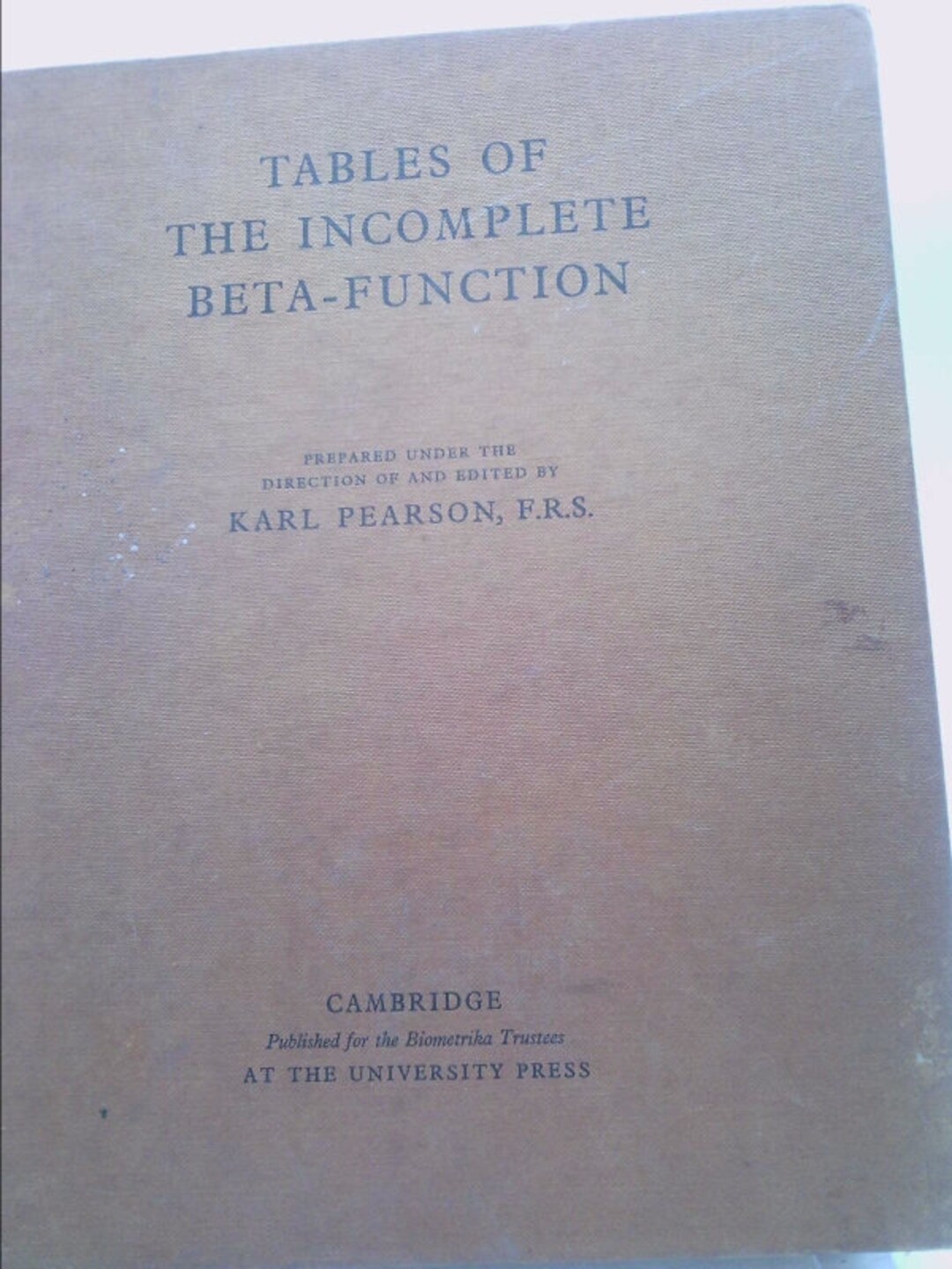 Tables of the Incomplete Beta-function. by Karl Pearson - Etsy