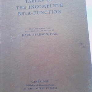 Tables of the Incomplete Beta-function. by Karl Pearson - Etsy