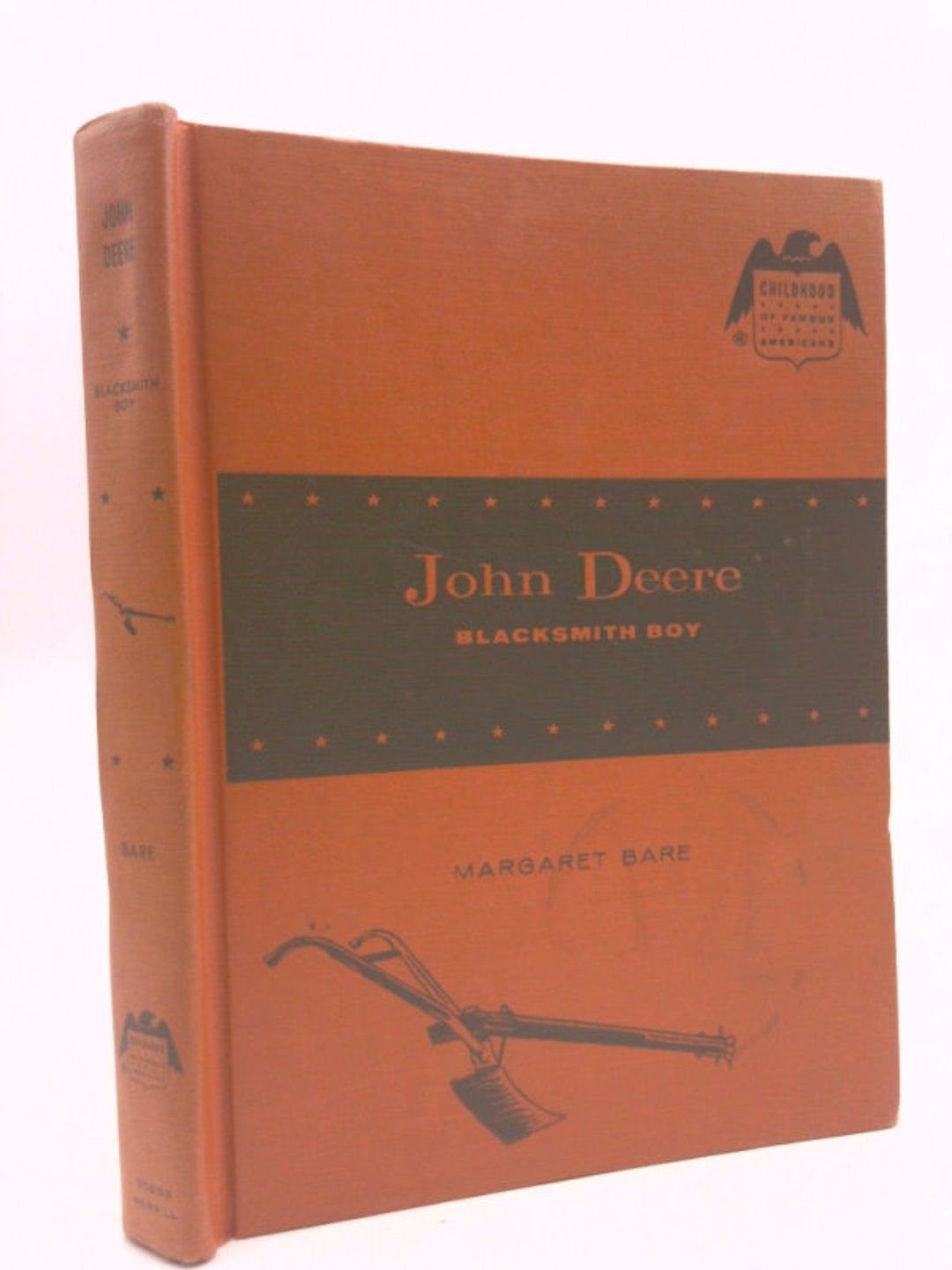 John Deere: Blacksmith Boy (childhood of Famous Americans) by Margaret ...