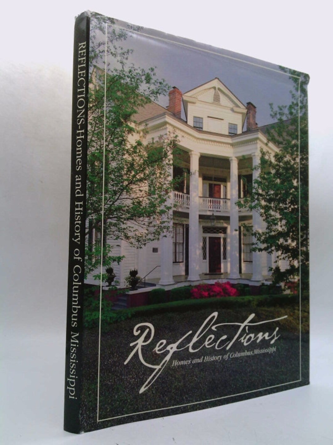 Reflections: Homes and History of Columbus, Mississippi by Sylvia Higginbotham - Etsy