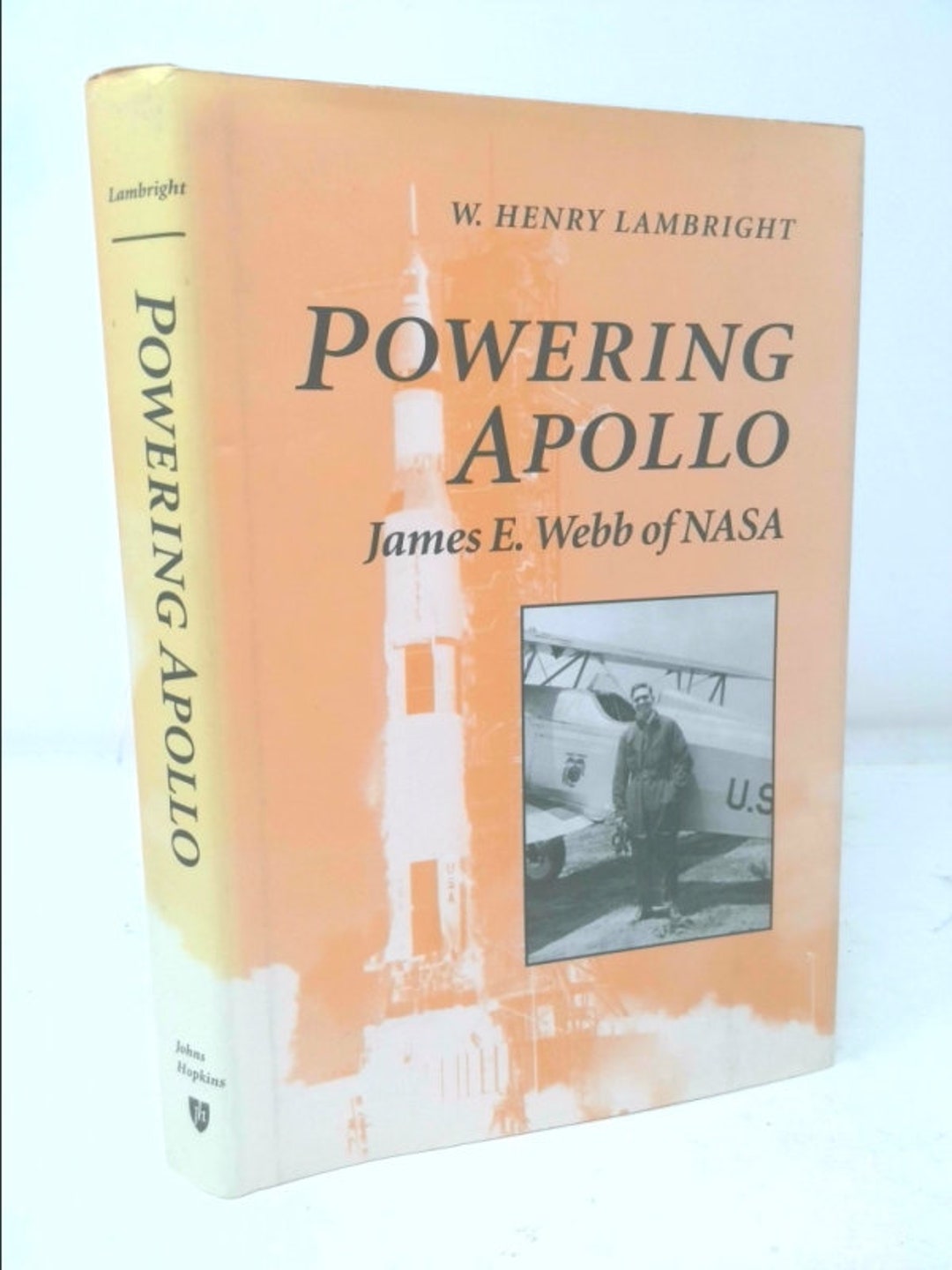 Powering Apollo: James E. Webb of Nasa by W. Henry Lambright - Etsy