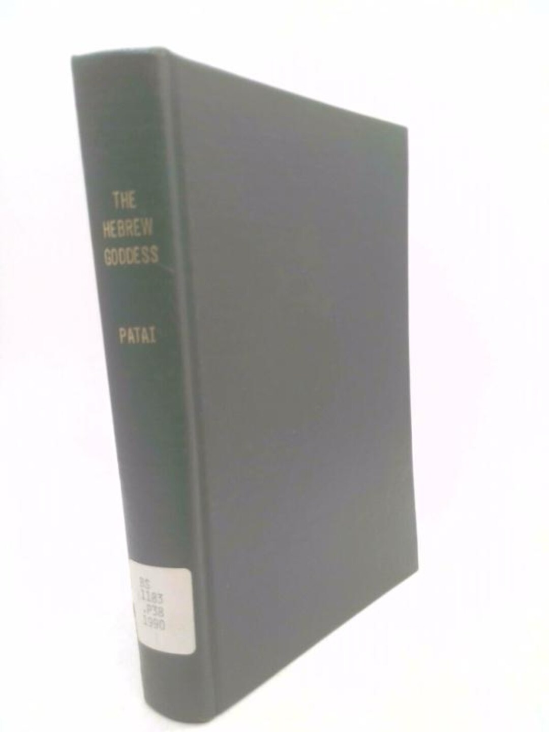 The Hebrew Goddess (jewish Folklore and Anthropol Ogy) by Raphael Patai ...