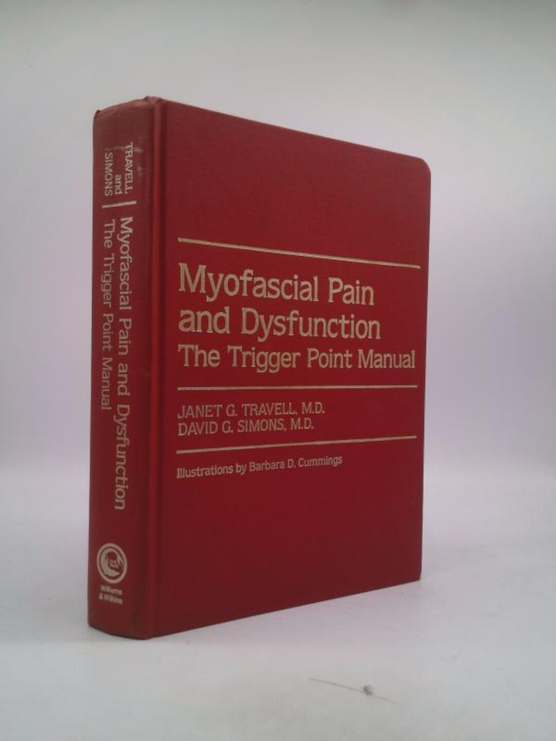 Myofascial Pain and Dysfunction: the Trigger Point Manual by Janet G ...