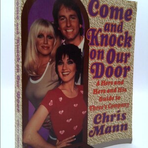 Come and Knock on Our Door: A Hers and Hers and His Guide to Three's ...