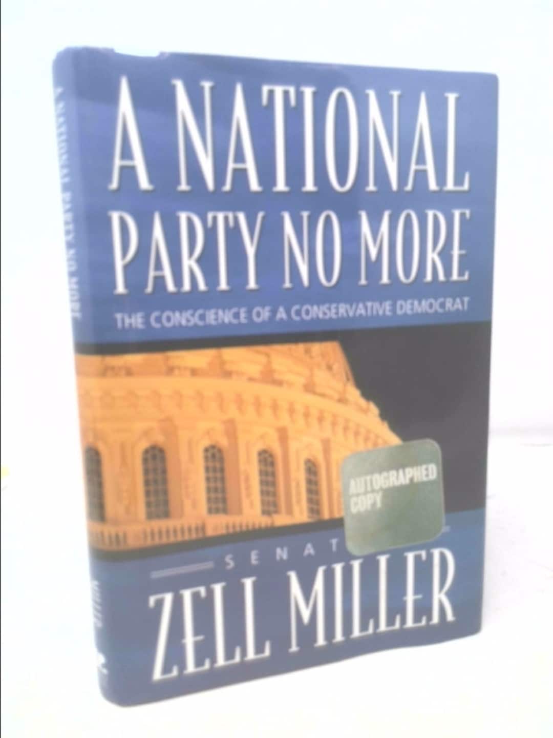 A National Party No More: the Conscience of a Conservative Democrat by ...