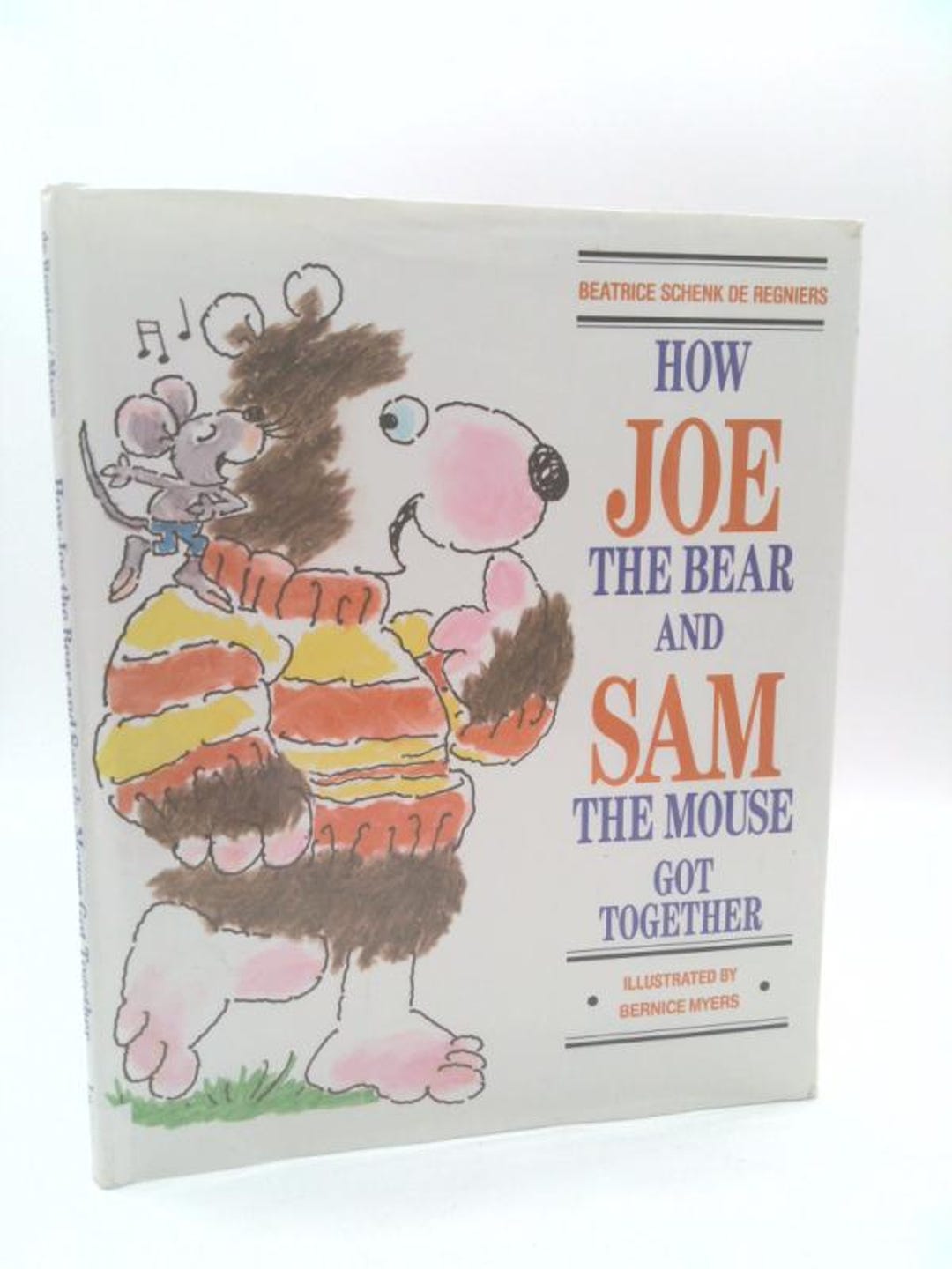 How Joe the Bear and Sam the Mouse Got Together by Beatrice Schenk De ...