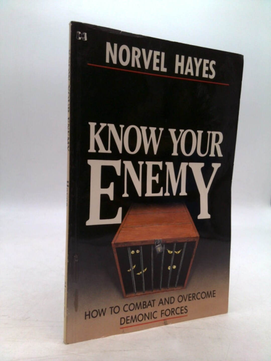 Know Your Enemy: How to Combat and Overcome Demonic Forces by Norvel ...
