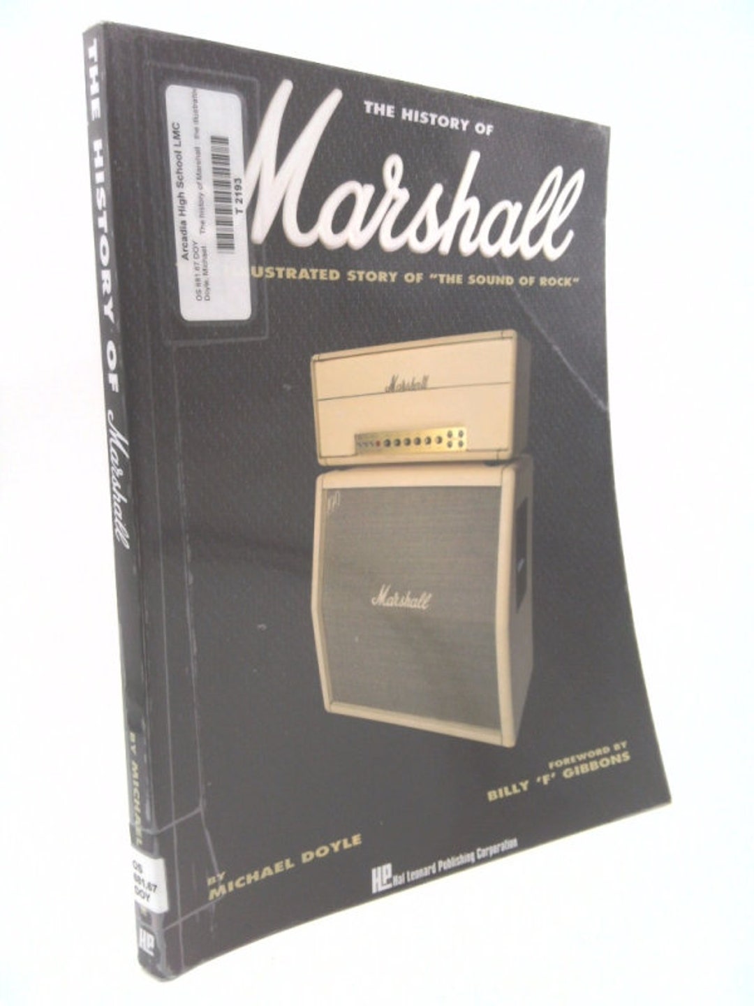 A History of Marshall: the Illustrated Story of the Sound of Rock by ...