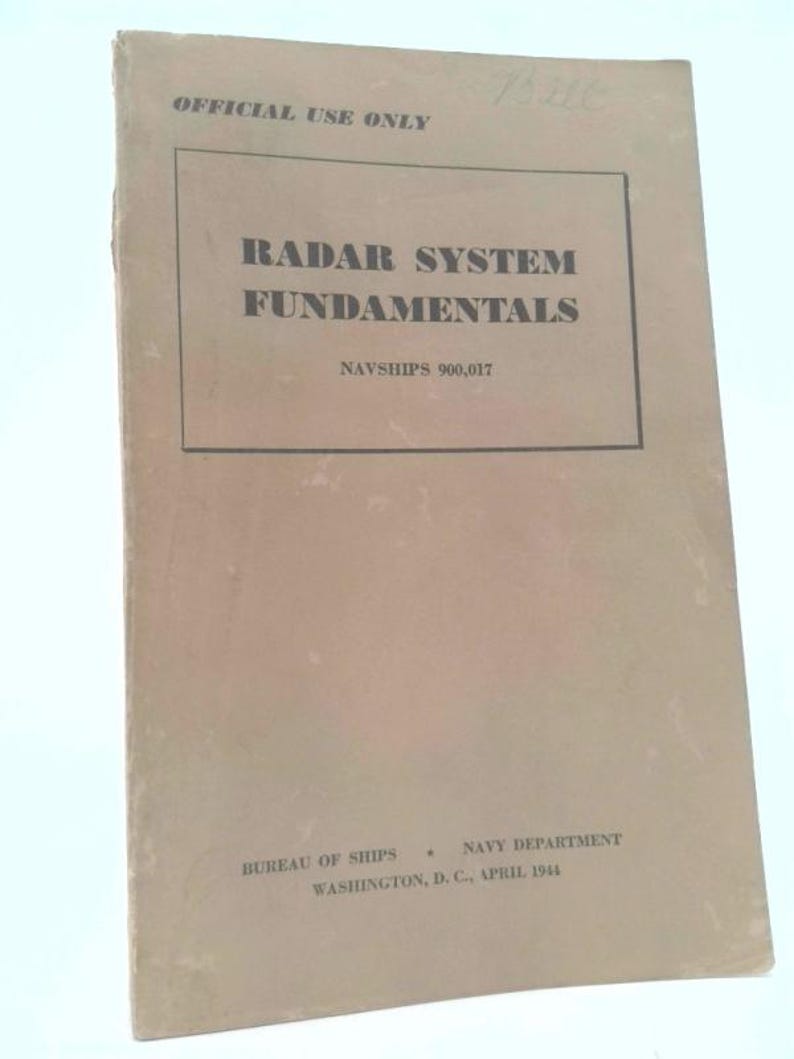 Radar System Fundamentals: Navships 900,017 by . United States. Navy ...